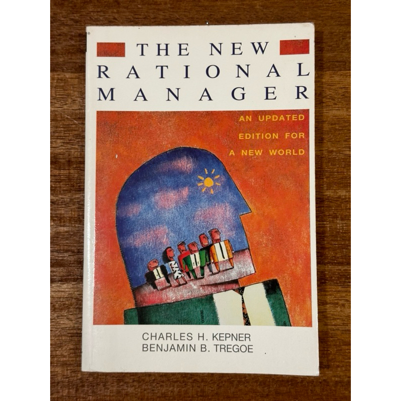 THE NEW RATIONAL MANAGER book by CHARLES H. KEPNER BENJAMIN B. TREGOE ...
