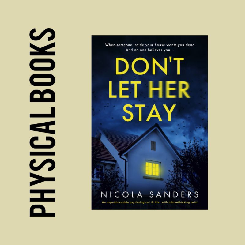 Nicola Sanders Don't Let Her Stay: An unputdownable psychological ... Nicola Sanders Don't Let Her Stay: An unputdownable psychological ...