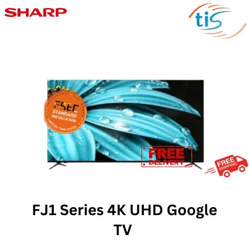 Sharp_ 4K UHD Google TV - 4TC50FJ1X / 4TC55FJ1X/ 4TC65FJ1X/ 4TC75FJ1X ...