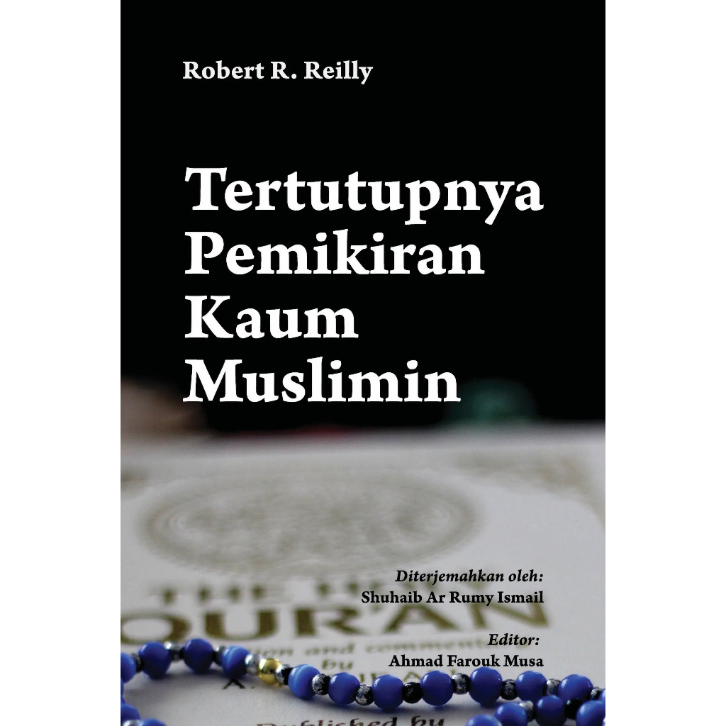 Islamic Renaissance Front - Tertutupnya Pemikiran Kaum Muslimin (Robert ...