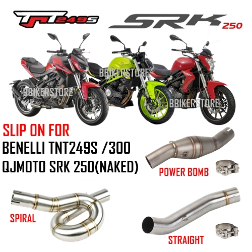 BENELLI TNT 249S/TNT300 TNT249S TNT 300 QJMOTO SRK250 SRK 250 EXHAUST ...