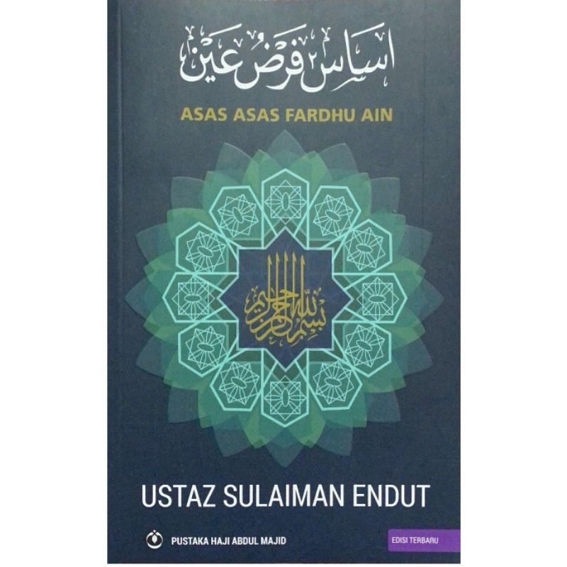 (Edisi terbaru) Buku Asas Asas Fardhu Ain - Ustaz Sulaiman Endut / Buku ...