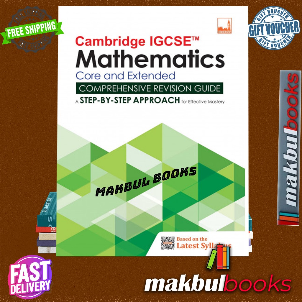 DICKENS PUBLISHING: CAMBRIDGE IGCSE™ MATHEMATICS CORE AND EXTENDED COMPREHENISVE REVISION GUIDE ...