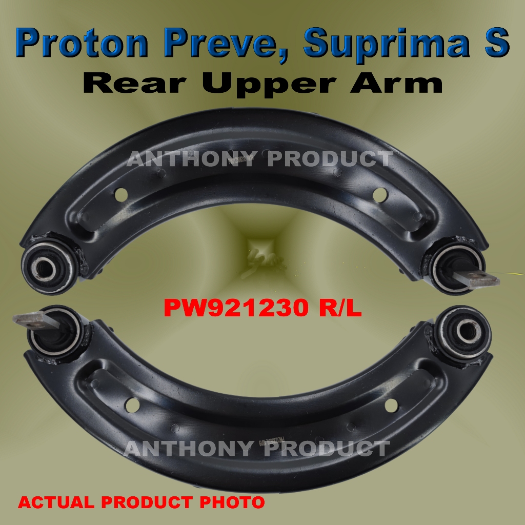 Proton Preve, Proton Suprima S REAR Upper Arm Left (Kiri) / Right ...