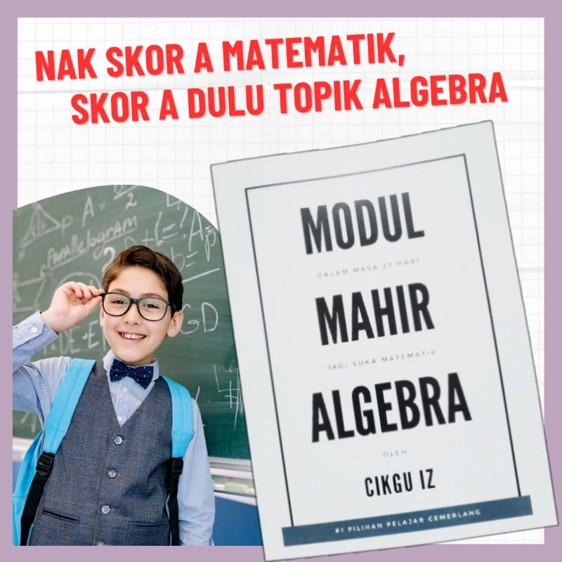Modul Mahir Algebra - Latih Tubi Asas Matematik Tingkatan 1 2 3 4 5 ...