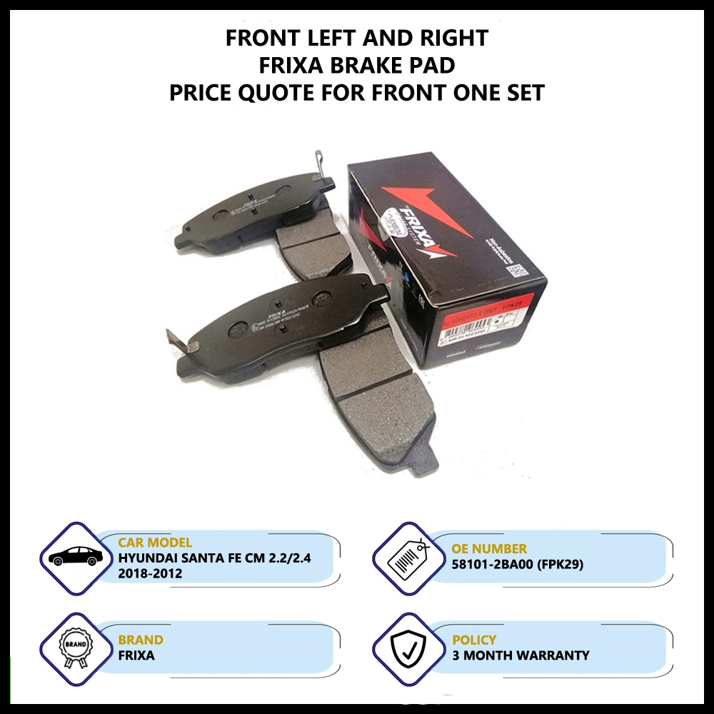 Hyundai Santa Fe CM Pre-Facelift 2007-2009 Frixa Brake Pad (Front FPK29 ...