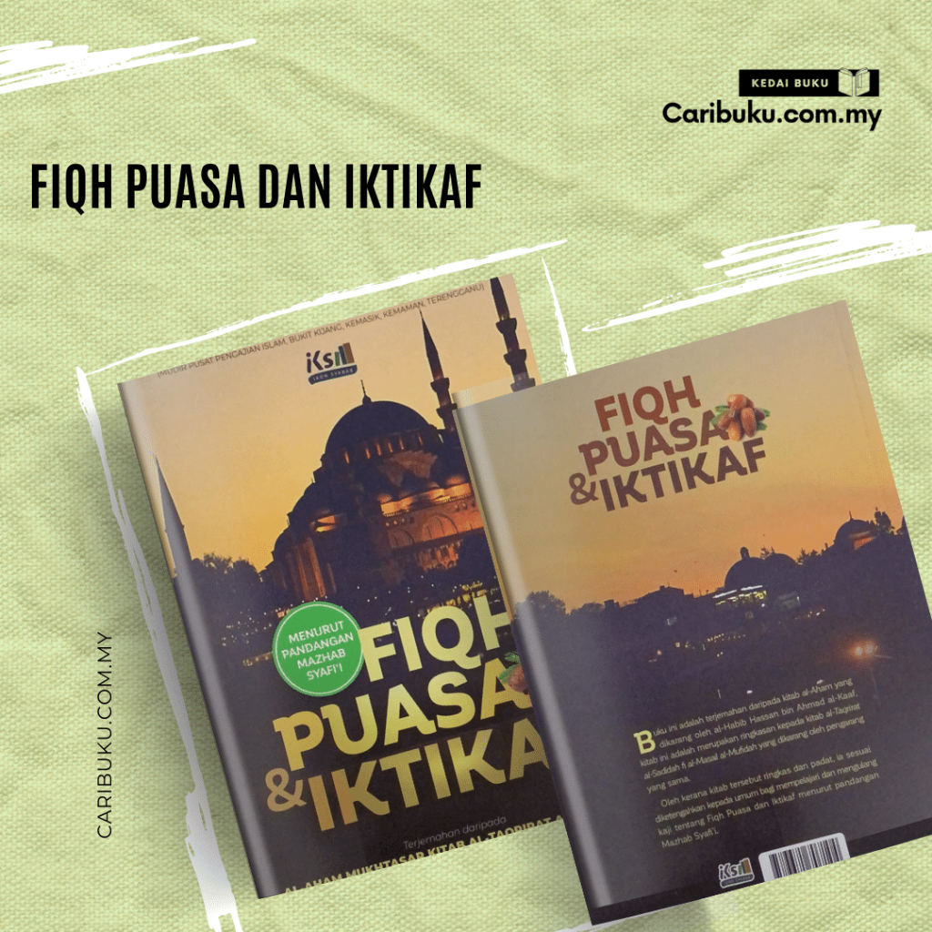 Fiqh Puasa Dan Iktikaf: Menurut Pandangan Mazhab Syafi'i | IKON SYABAB ...