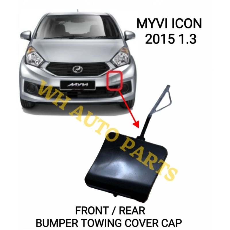 PERODUA MYVI ICON 2015 1.3CC FRONT OR REAR BUMPER TOWING COVER CAP NEW ...