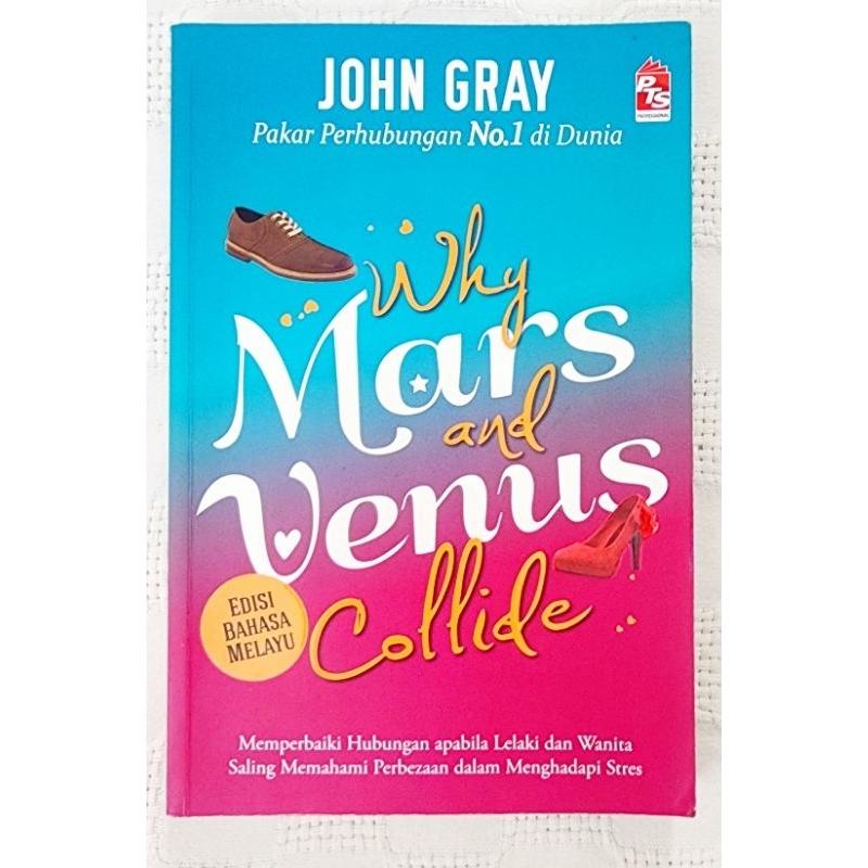 MBH | BM | WHY MARS & VENUS COLLIDE - EDISI BAHASA MELAYU oleh John Gray (Buku BM/Self-Help ...