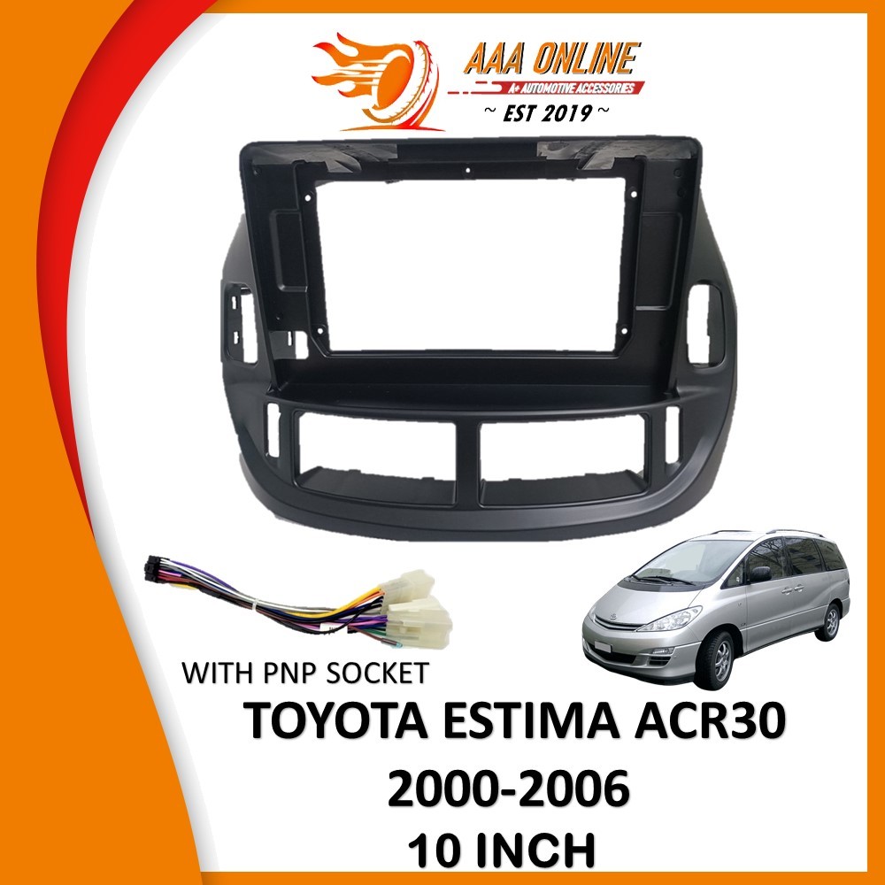Android Player Casing TOYOTA ESTIMA ACR30-10''-2000-2006-BLACK (WIth ...