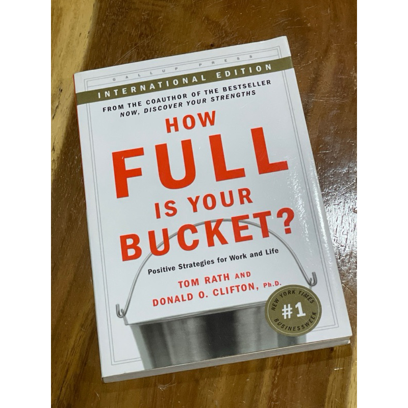 How Full is your bucket? Positive strategies for work and life Book By ...