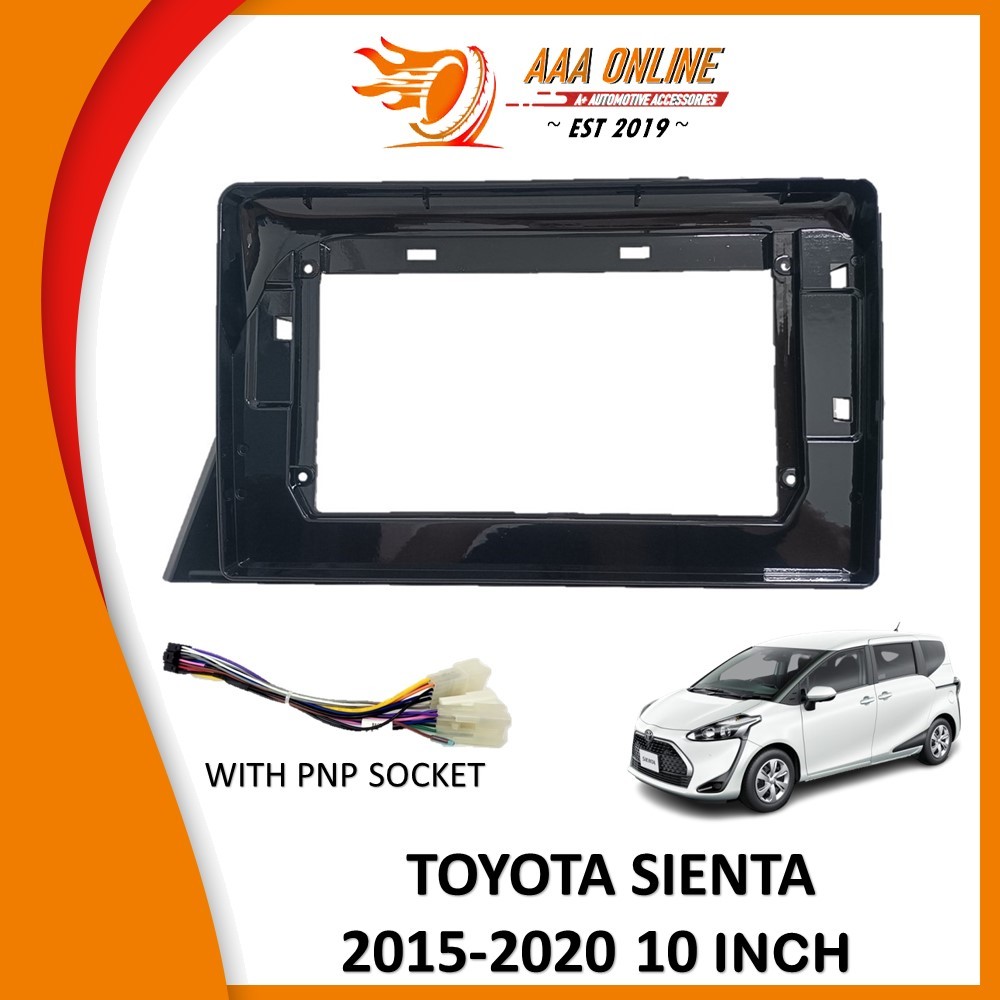 Android Player Casing TOYOTA SIENTA-10''-2015-2020-UV BLACK(WIth PNP ...