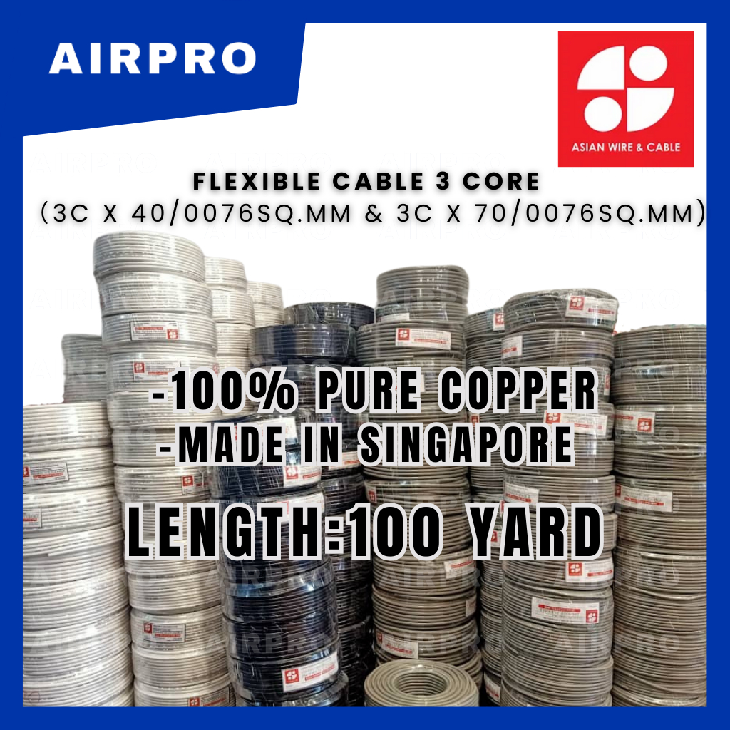 [ASIAN WIRE & CABLE - SINGAPORE] FLEXIBLE CABLE 3 CORE X 40/0076SQ.MM ...