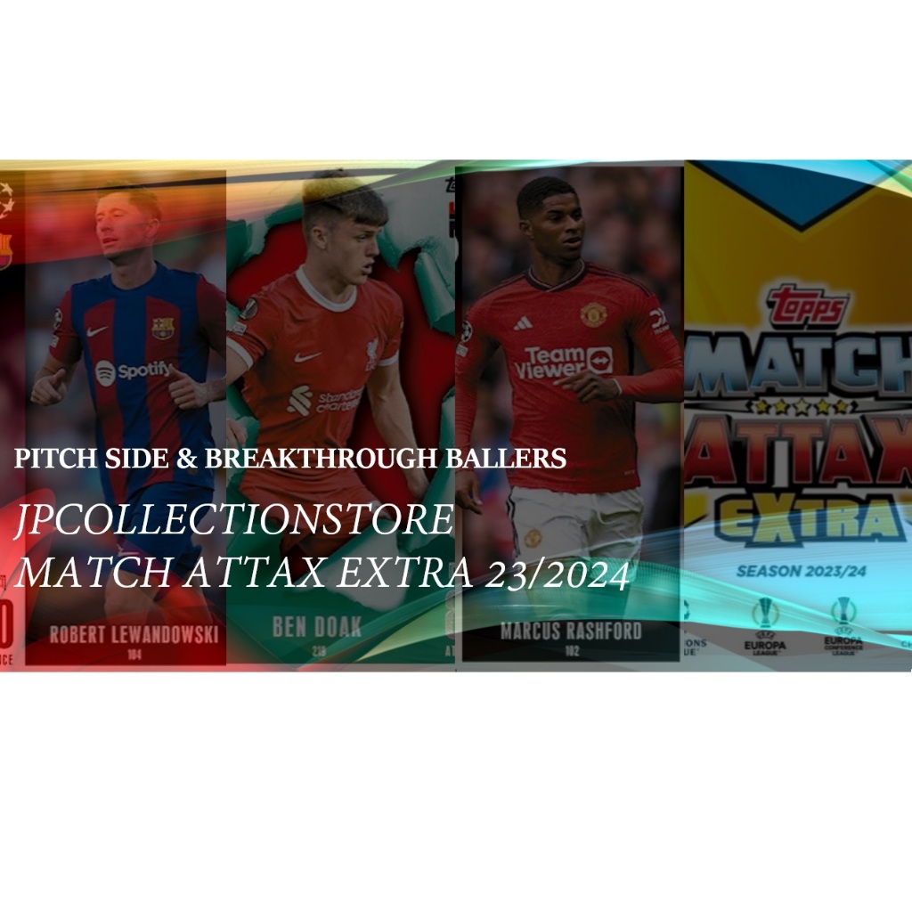 [Pitch Side & Breakthrough Ballers] 2023/24 Match Attax Extra Football ...