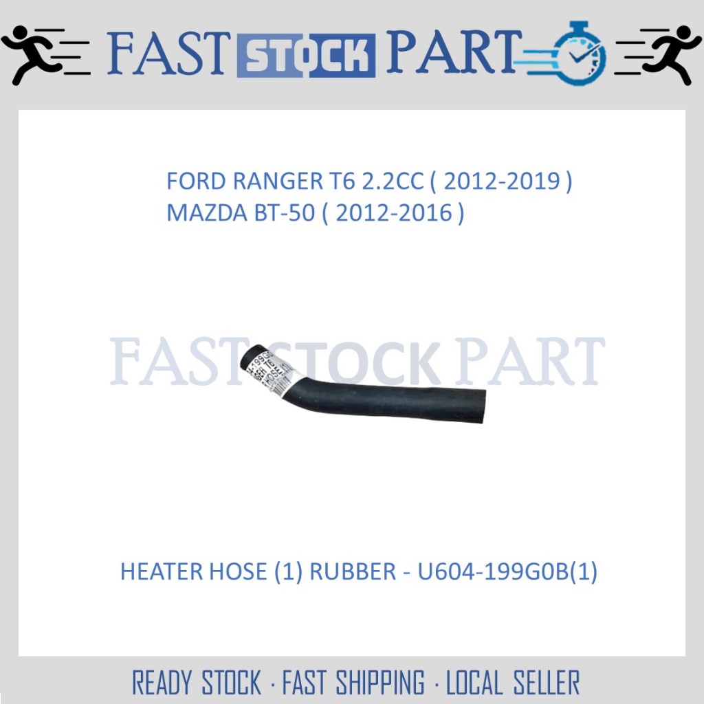 1PC HEATER HOSE (1) RUBBER - U604-199G0B(1) FORD RANGER T6 2.2 (2012 ...