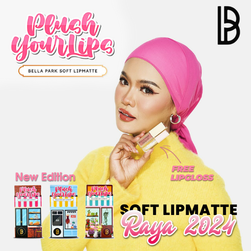 Bella Park Lipmatte Raya 2024 /BellaPark Plush Your Lips Edition Soft ...