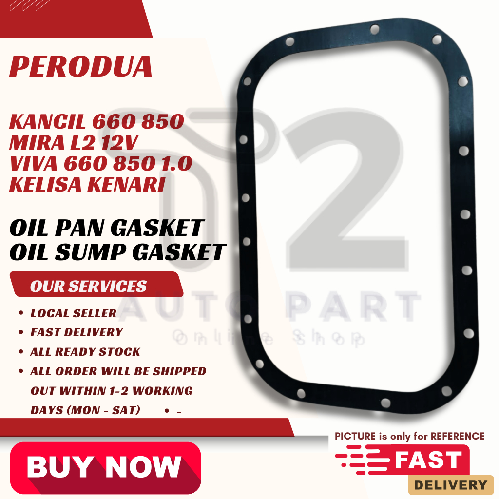 T2 PERODUA OIL SUMP GASKET / OIL PAN GASKET KANCIL 660, 850 / MIRA L2 ...