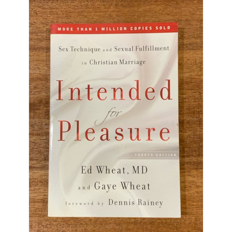 Intended for Pleasure ; FOURTH EDITION book by Ed Wheat, MD and Gaye ...