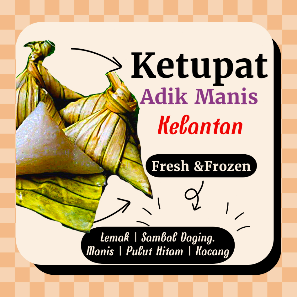 Ketupat Palas Adik Manis Fresh & Frozen Ori Kelantan | Shopee Malaysia