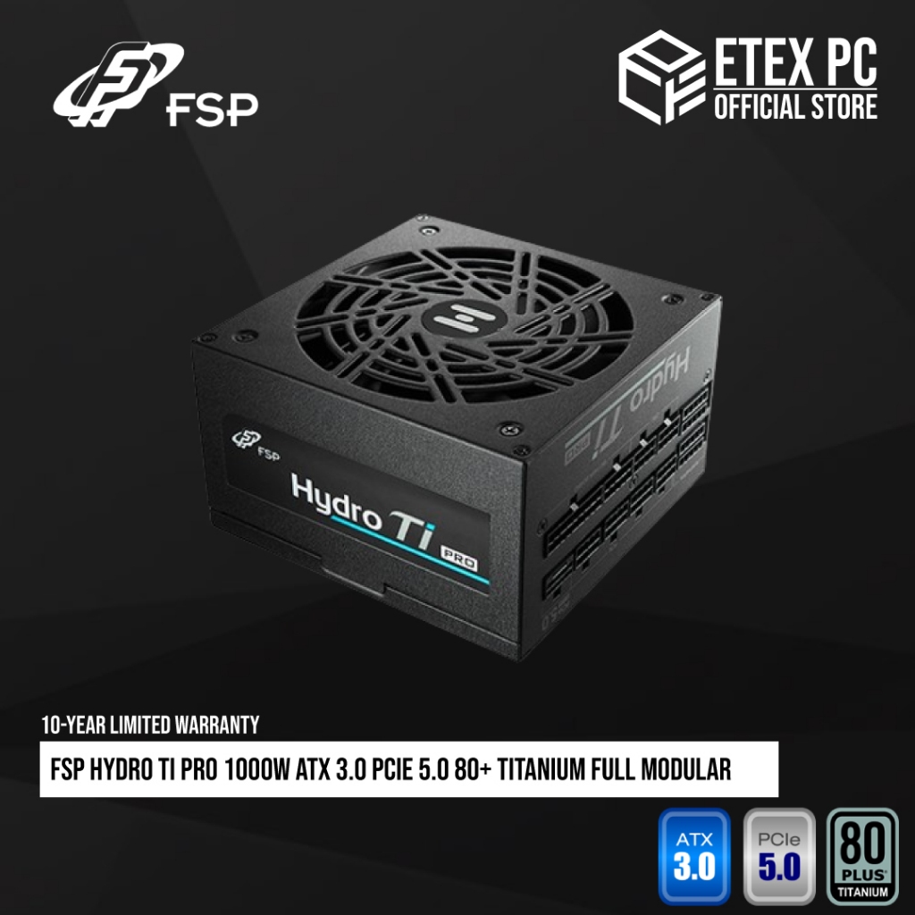 FSP Hydro Ti PRO 1000W ATX3.0 PCIe5.0 80+ Titanium Full Modular Power ...