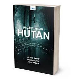 NOVEL: PROJEK SERAM HUTAN PENULIS FAIZUL RAHIM | Shopee Malaysia