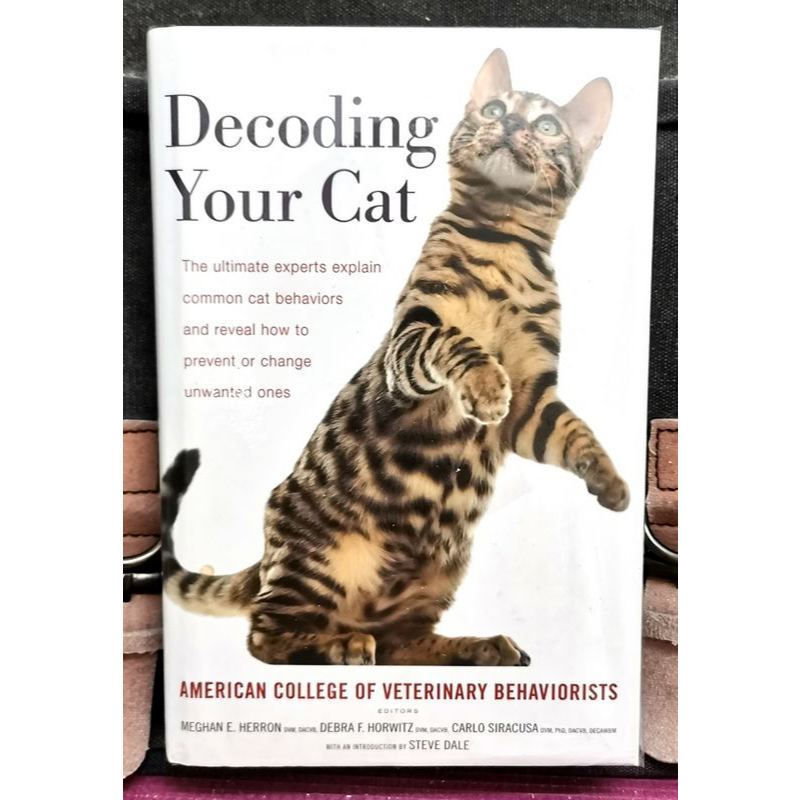 《HC》DECODING YOUR CAT:The Ultimate Experts Explain Common Cat Behaviors ...
