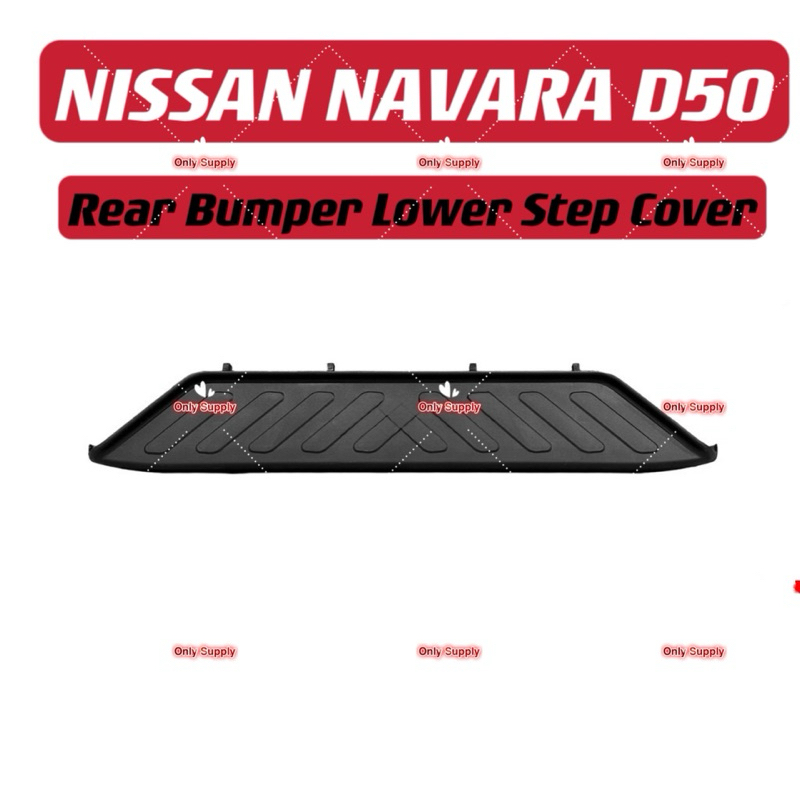 NISSAN NAVARA D40 REAR BUMPER LOWER STEP COVER (CENTER)OEM OR ORIGINAL ...