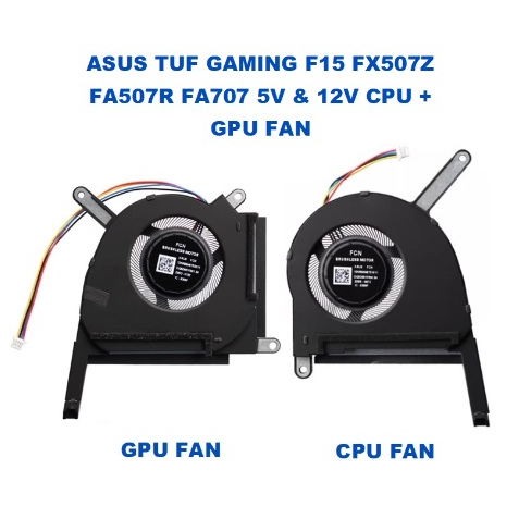ASUS TUF GAMING F15 FX507Z FA507R FA707 5V & 12V CPU + GPU FAN | Shopee ...