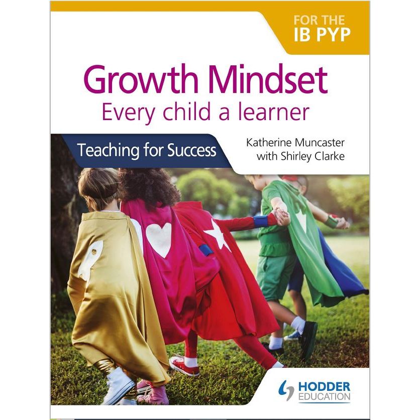 Growth Mindset - Every Child a Learner - Teaching for Success - For The ...