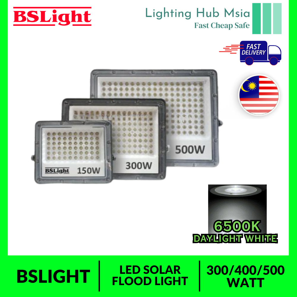 BS LIGHT LED SOLAR FLOOD LIGHT 120W/150W/200W/300W/400W/500W 6500K ...