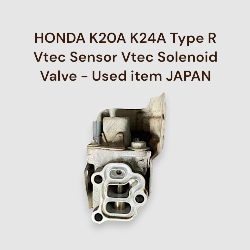 HONDA K20A K24A Type R Vtec Sensor Vtec Solenoid Valve - Used item JAPAN | Shopee Malaysia
