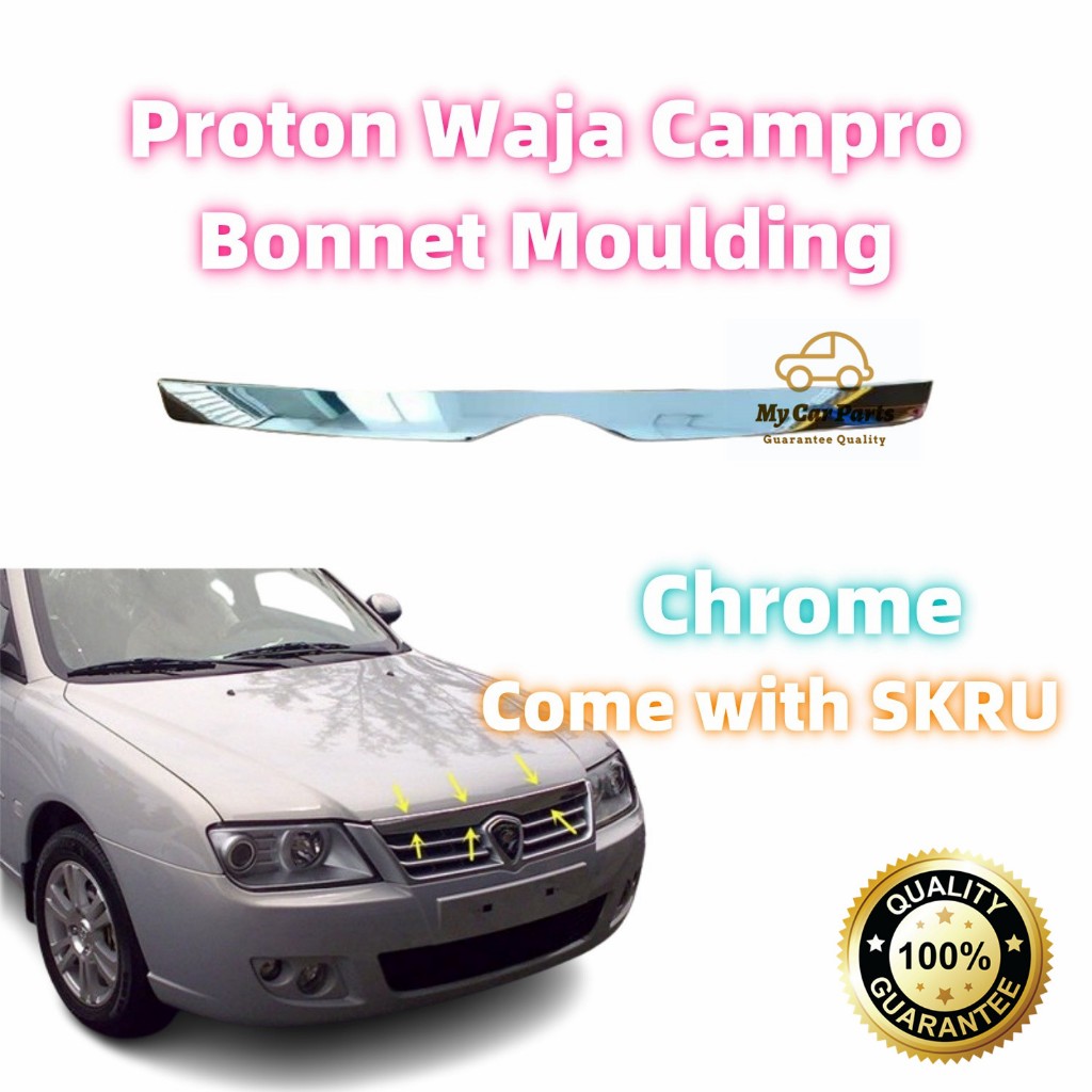 Proton Waja Campro 2007 CPS FRONT Bonnet Moulding (Chrome) | Shopee ...