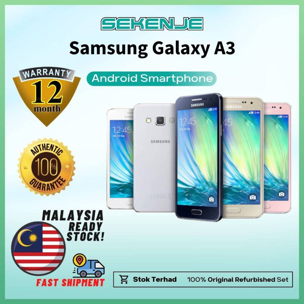 Samsung Galaxy A3 16GB + 1.5GB RAM 100% Original Secondhand Used ...