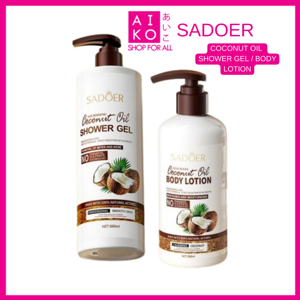 (AIKO)SADOER COCONUT OIL SHOWER GEL 500ML /BODY LOTION 300ML | Shopee Malaysia
