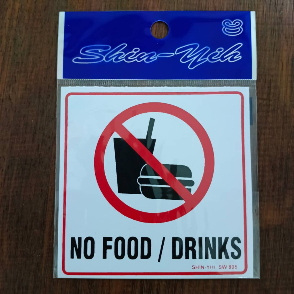 Office Sticker / Sticker Sign Board SW805 NO FOOD / DRINKS 4" x 4 ...