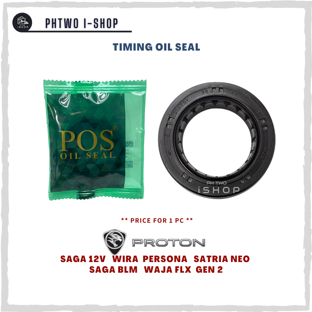 TIMING OIL SEAL - PROTON SAGA 12V WIRA PERSONA SATRIA NEO SAGA BLM WAJA ...