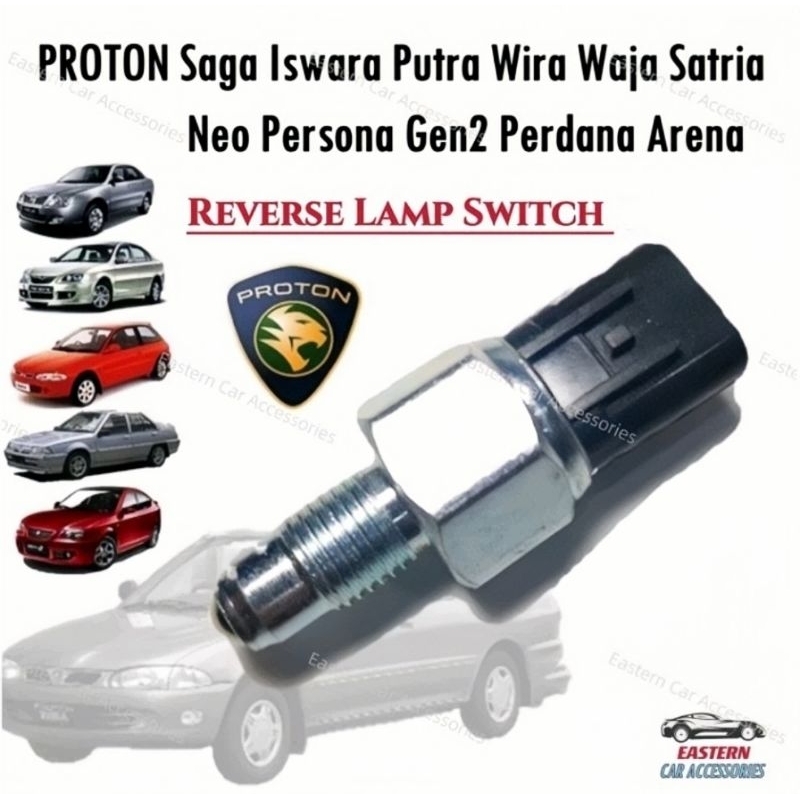 Car Reverse Lamp Switch PROTON Saga Iswara Putra Wira Waja Satria Neo ...