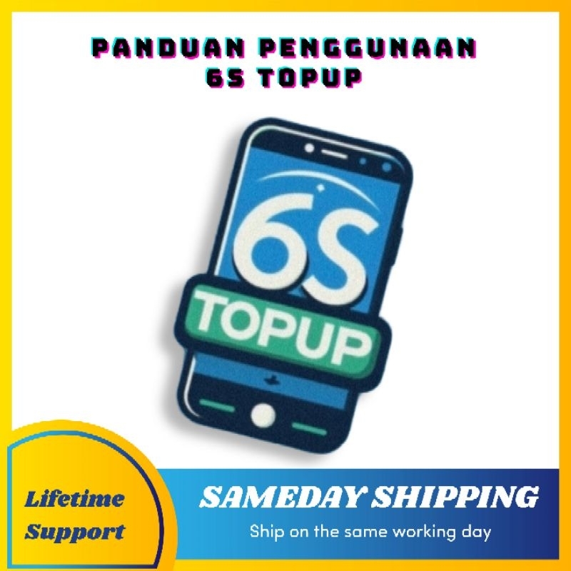 NOTA DAN TUTORIAL PENGGUNAAN 6S TOPUP | Shopee Malaysia