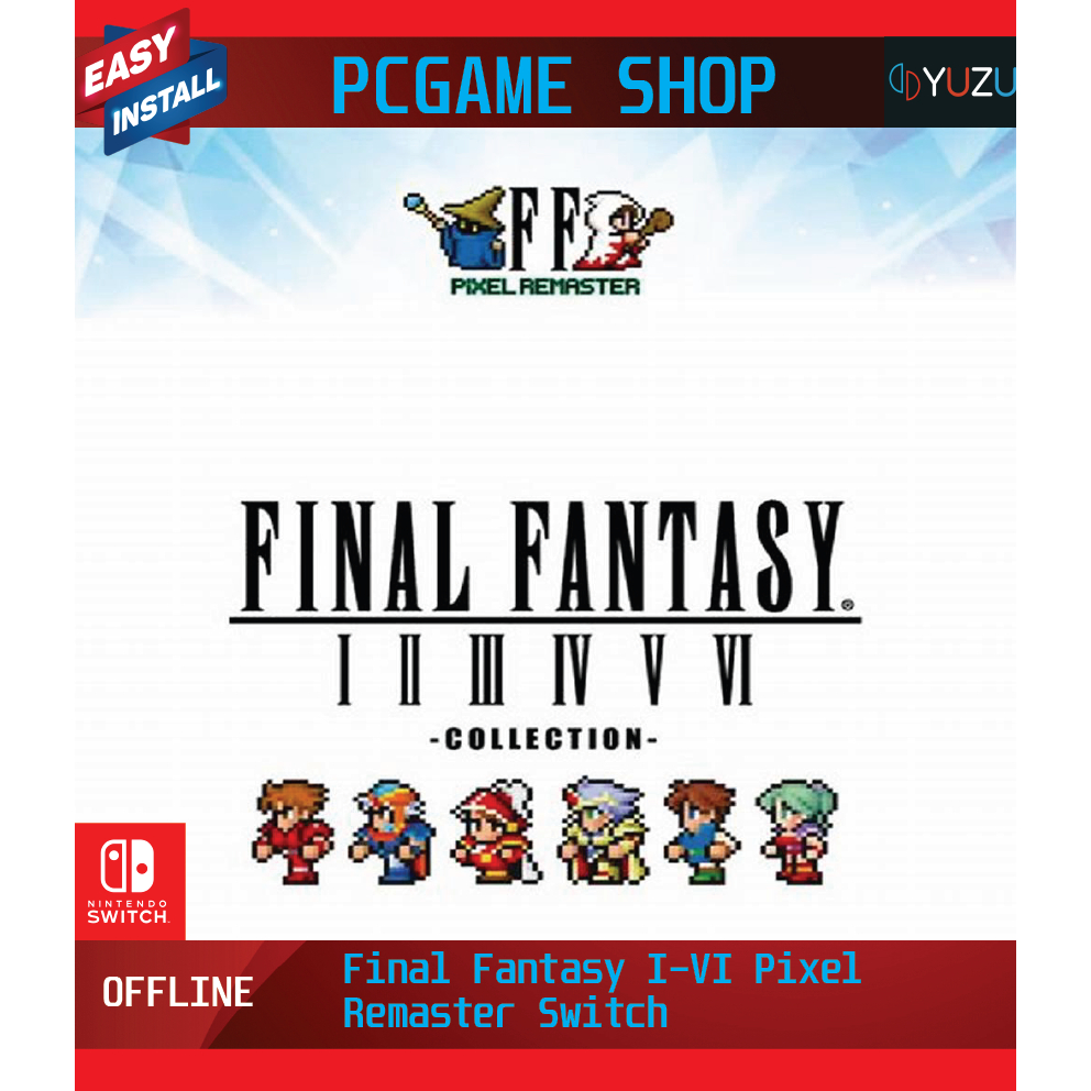 【Update 1.0.4】Final Fantasy I-VI Pixel Remaster Switch | PC Games ...