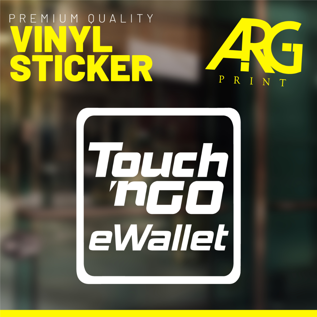 Touch N Go Ewallet Cutting Sticker Vinyl Ready To Install For Glass ...