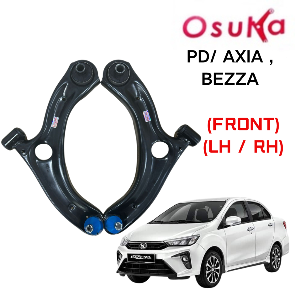 Perodua Axia , Bezza Front Lower Arm (OSUKA ) | Shopee Malaysia