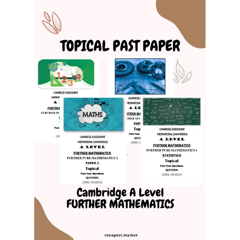Cambridge A Level Further Mathematics 1,2,3,4 Latest Topical Past Paper ...