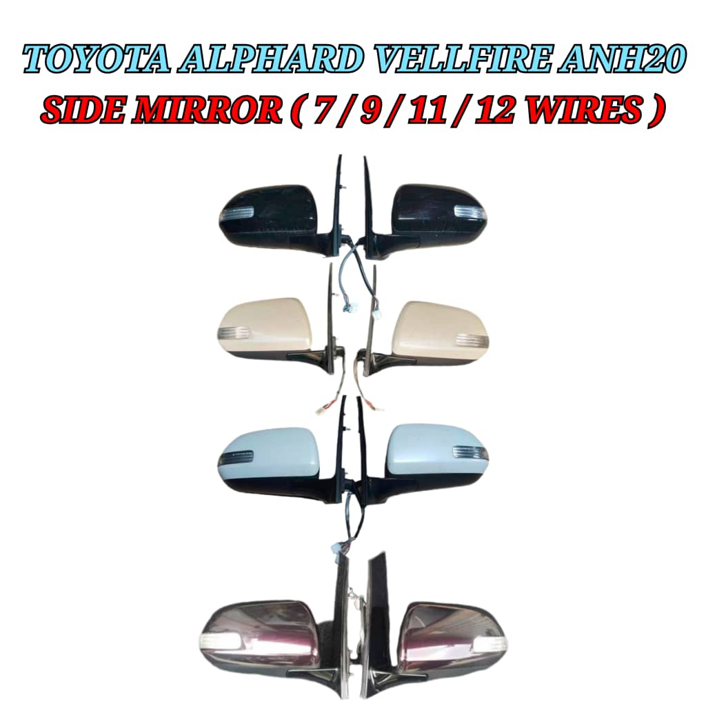 Side Mirror / Cermin Sisi Toyota Alphard Vellfire ANH20 08-15 Side ...