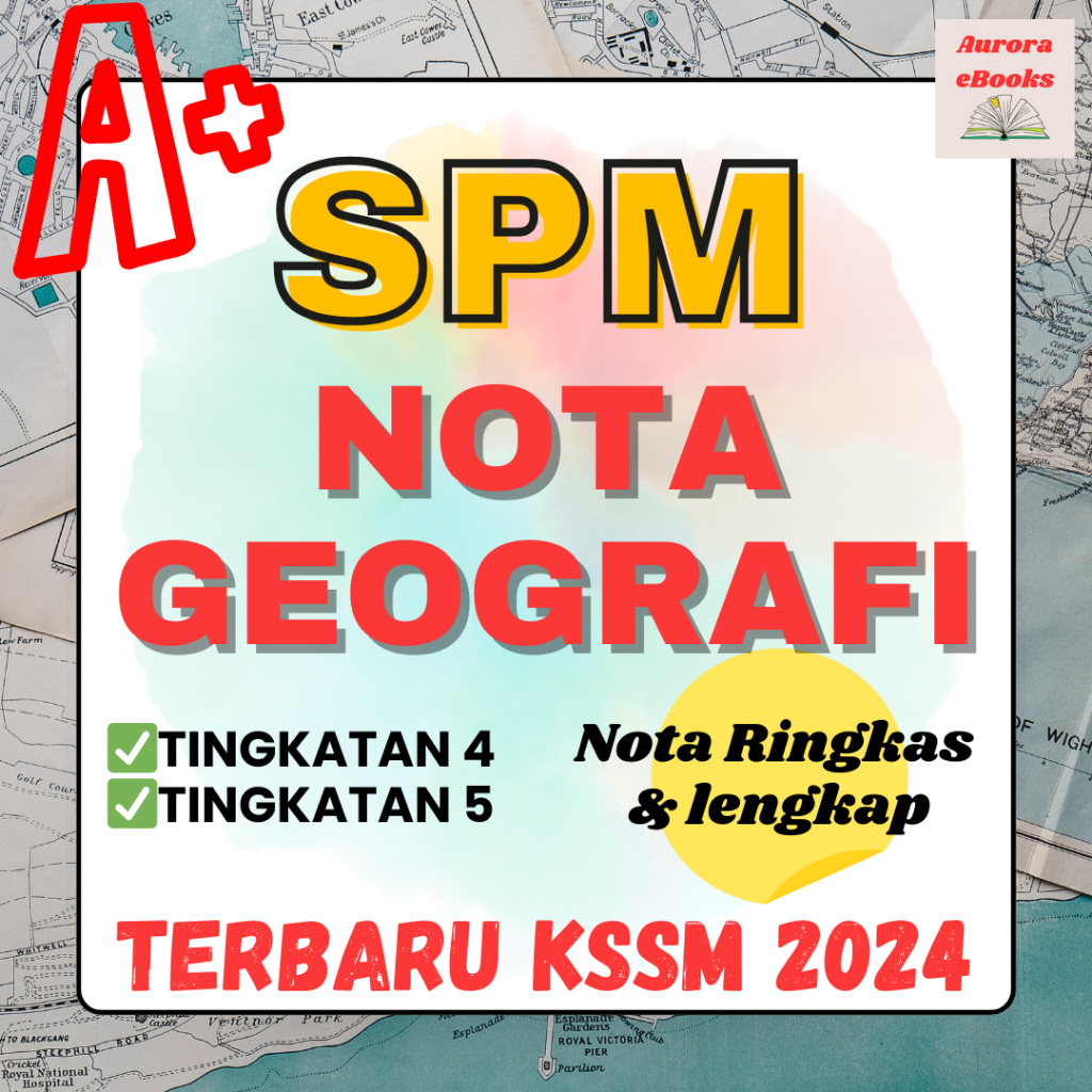 [Softcopy PDF📚] SPM A+ Nota Geografi KSSM | Tingkatan 4 5 | Nota ...