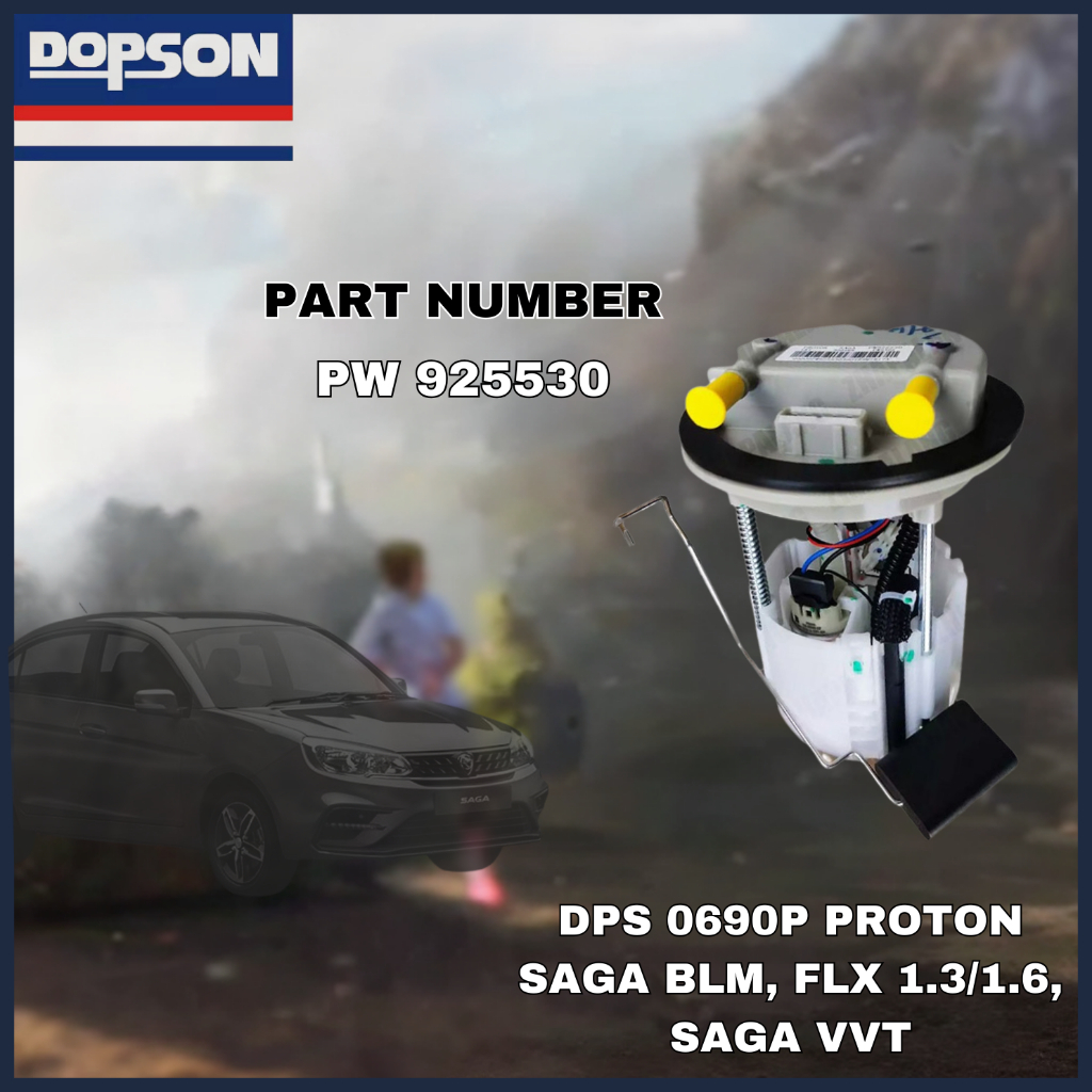 DOPSON PROTON SAGA BLM, FLX 1.3/1.6, SAGA VVT FUEL PUMP ASSEMBLY *BRAND ...