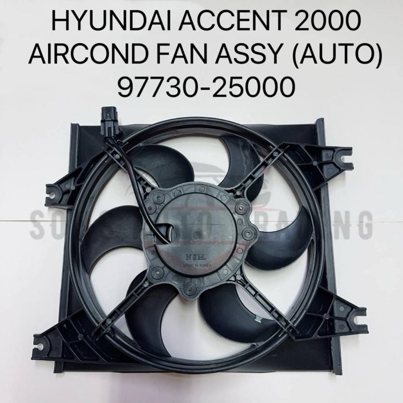 HYUNDAI ACCENT 2000 AIRCOND FAN ASSY (AUTOMATIC) -97730-25000 (OEM ...