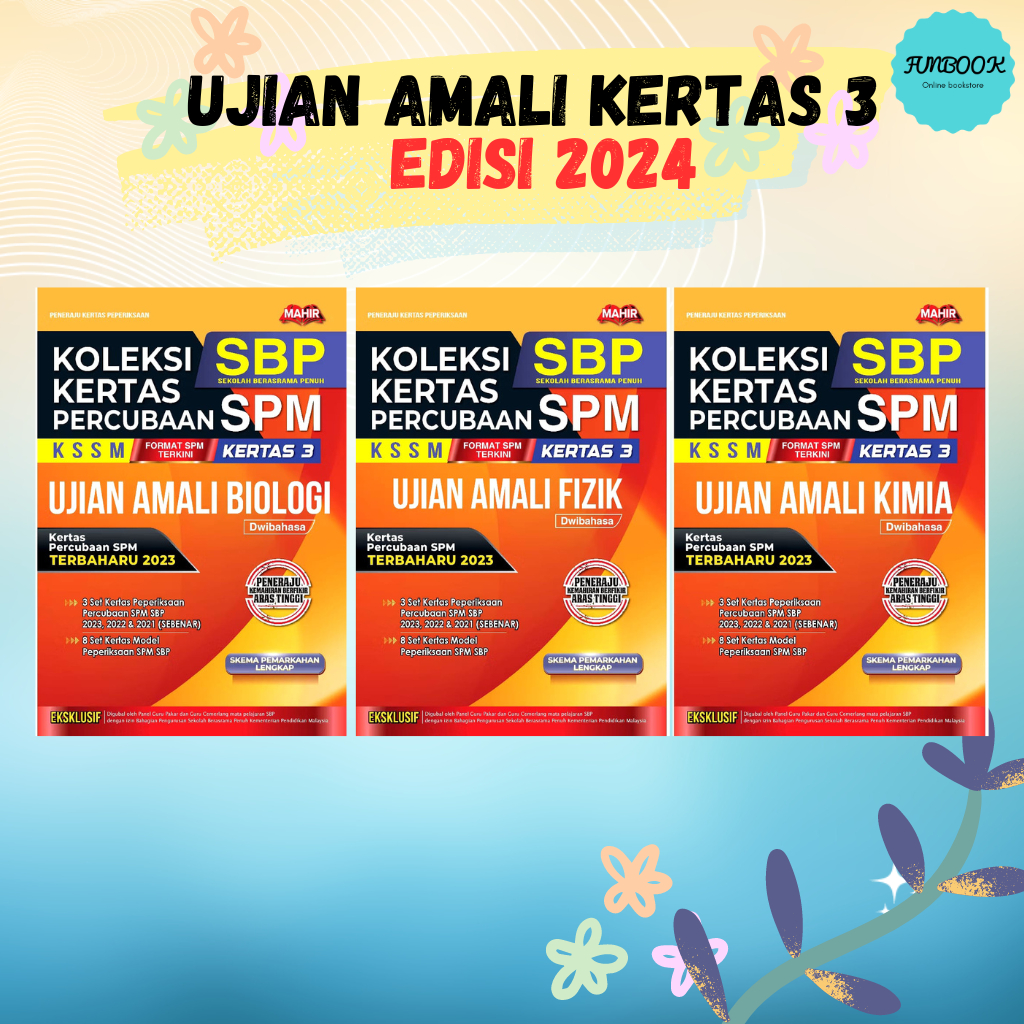 [FUNBOOK] Ujian Amali SPM Kertas 3 (2024) Biologi / Kimia / Fizik / Ujian Lisan BM BI Kertas 3 ...
