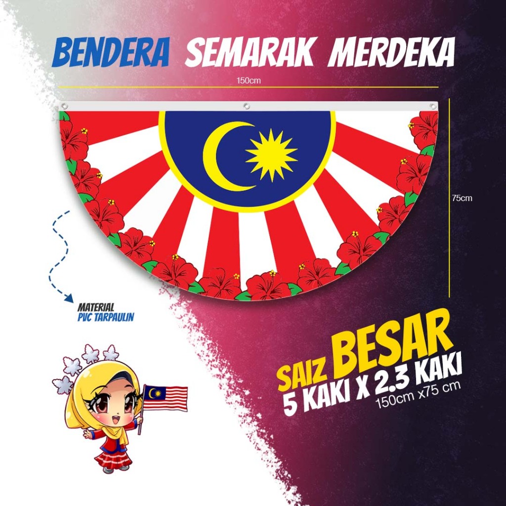 Meriahkan Semarak Merdeka BESAR! Dapatkan Sekarang Bendera Separa Bulat ...