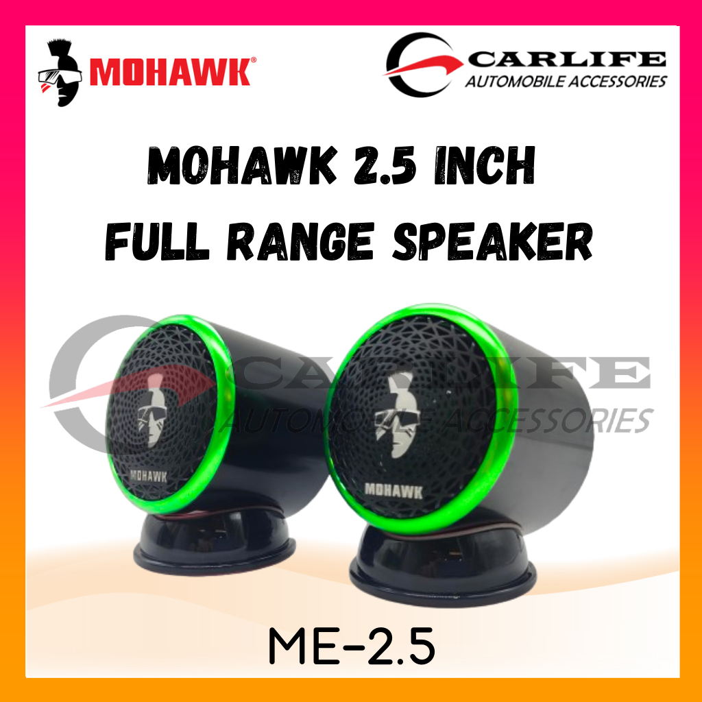 Mohawk ME-2.5" Full Range Speaker 2024 New Model | Shopee Malaysia