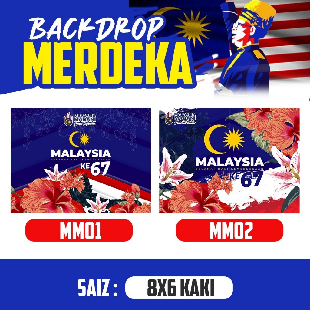 BACKDROP HARI KEBANGSAAN / HARI KEMERDEKAAN KE-67 (MALAYSIA MERDEKA ...